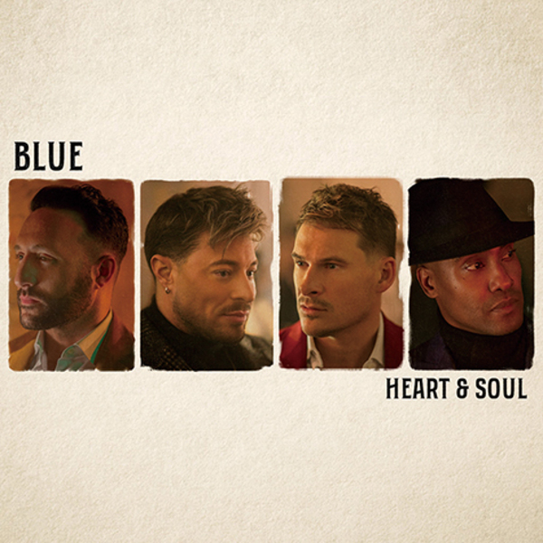 ブルー（Blue）『Heart & Soul』攻守のバランスが絶妙で、メロディアスかつドラマティックな曲をハートフルに聴かせる魅力は不変 ...