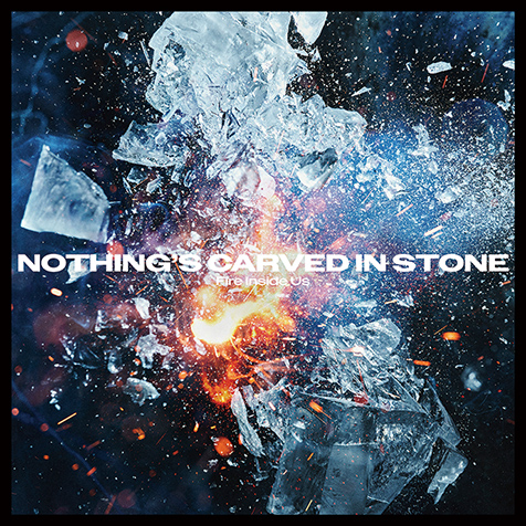Nothing’s Carved In Stone『Fire Inside Us』獰猛と整然を併せ持つ唯一無比のグルーヴが冴えに冴え、4人の内 ...