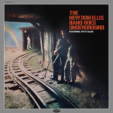 ザ・ニュー・ドン・エリス・バンド（The New Don Ellis Band）『Goes Underground』スライやローラ・ニーロらの ...