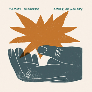 トミー・ゲレロ（Tommy Guerrero）『Amber Of Memory』カリフォルニアの夕陽を想起させるドリーミーでメロウな新作が日本限定CD化 | Mikiki